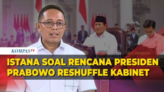 Istana Soal Isu Presiden Prabowo Bakal Reshuffle Kabinet Merah Putih