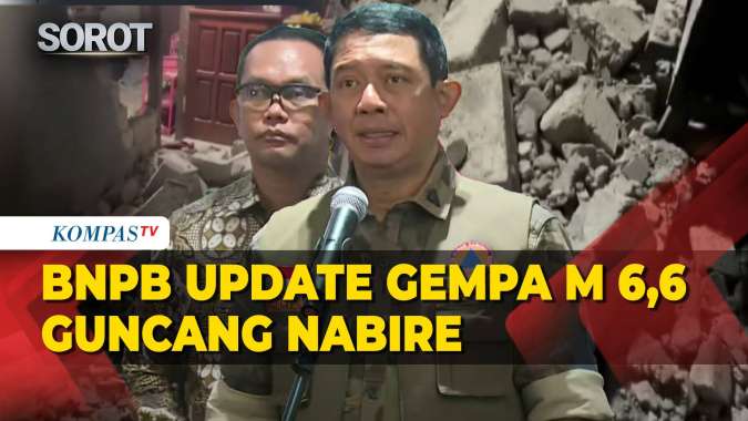 Breaking News! Keterangan BNPB Update Gempa M 6,6 Guncang Kabupaten Nabire, Papua Tengah