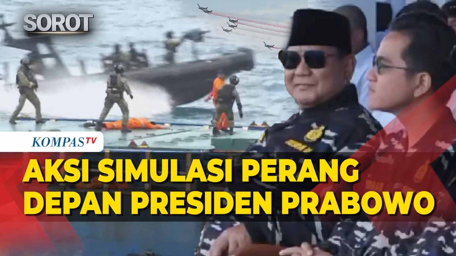 Video: Aksi Simulasi Perang di Tengah Laut Prajurit TNI Depan Prabowo ...