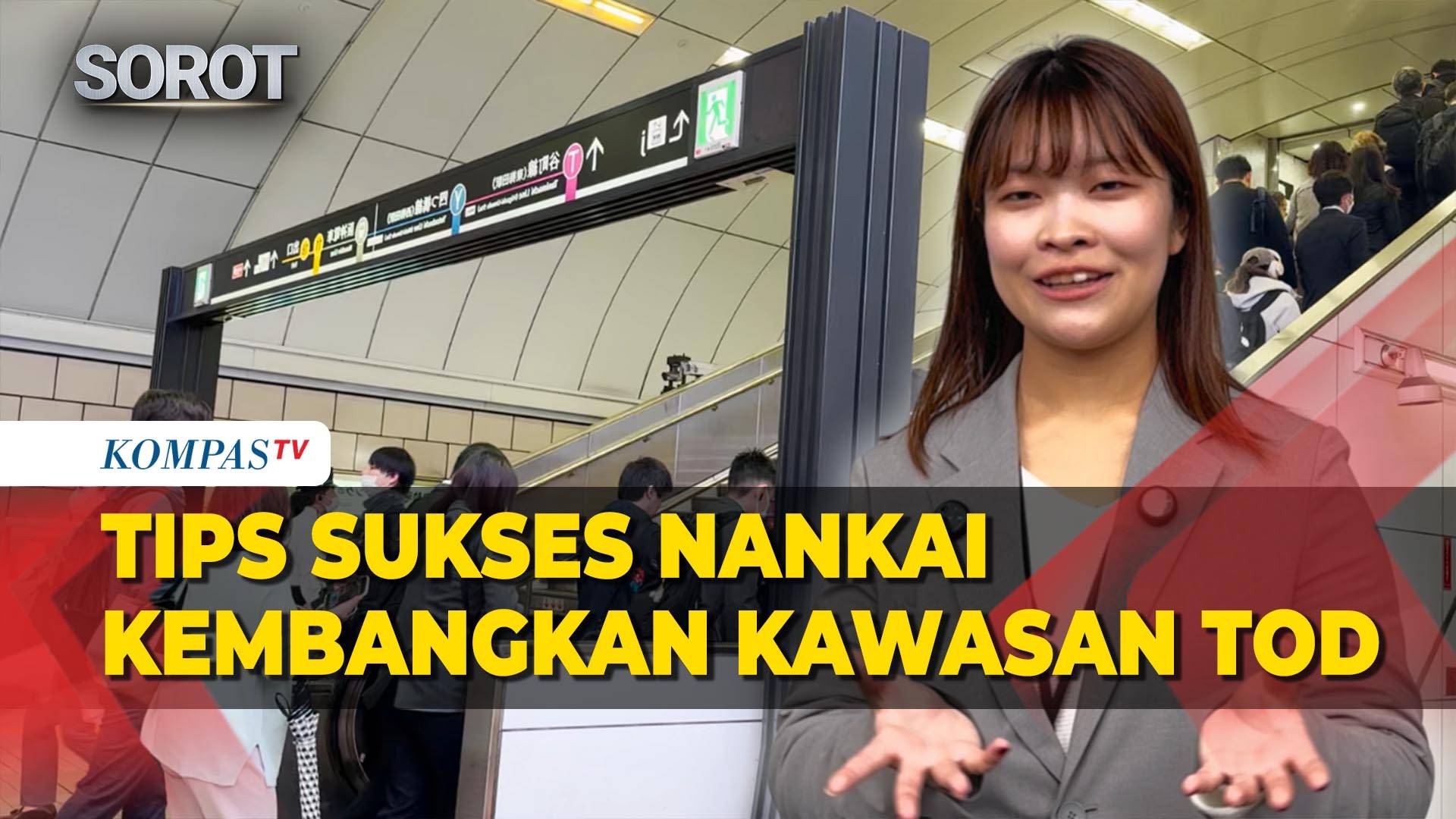 Video: MRT Jakarta Pelajari Model TOD dari Nankai Electric Railway ...