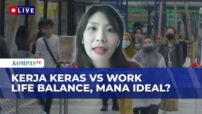 [FULL] Psikolog Klinis Bicara Konsep Kerja Keras Bagai Kuda vs Work ...
