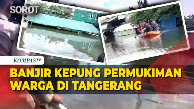 Banjir Rendam Permukiman Warga di Tangerang, Warga Mengungsi