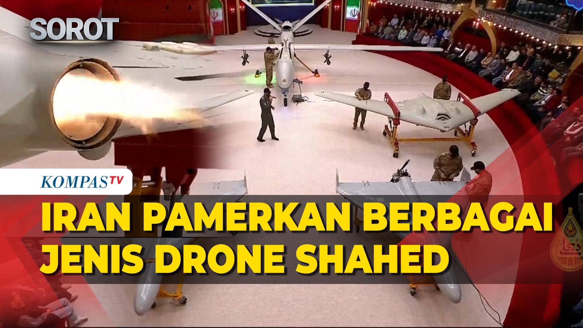 Video: Iran Pamerkan Drone Shahed di Tengah Meningkatnya Ketegangan ...