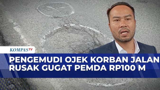 Buntut Kecelakaan Akibat Jalan Rusak, Pengemudi Ojek Gugat Pemda Rp100 ...