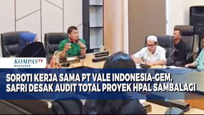 Soroti Kerja Sama PT Vale Indonesia GEM, Safri Desak Audit Total Proyek ...