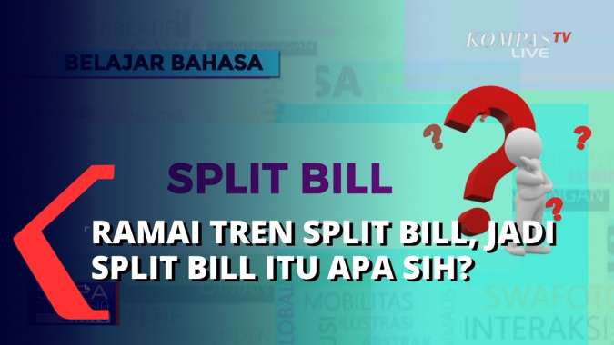 Tren di Generasi Sekarang, Jadi Apa Sebenarnya Split Bill Itu?!