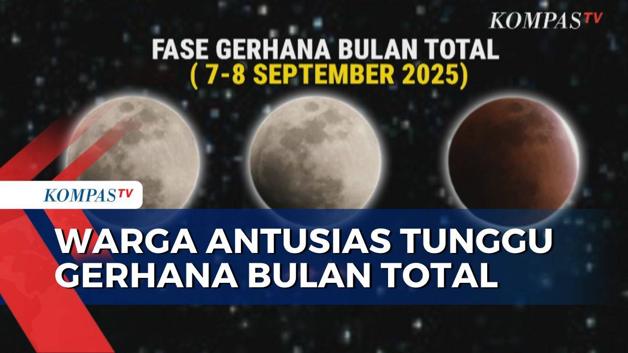 Video: Warga Nantikan Fenomena Gerhana Bulan Total 7-8 September 2025 ...