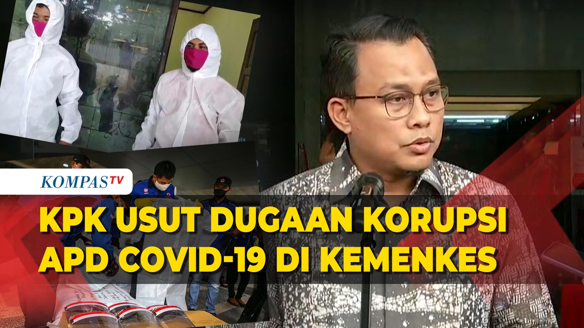 Video: KPK Usut Dugaan Korupsi APD Covid-19 di Kemenkes, Nilai Proyek Rp 3 Triliun