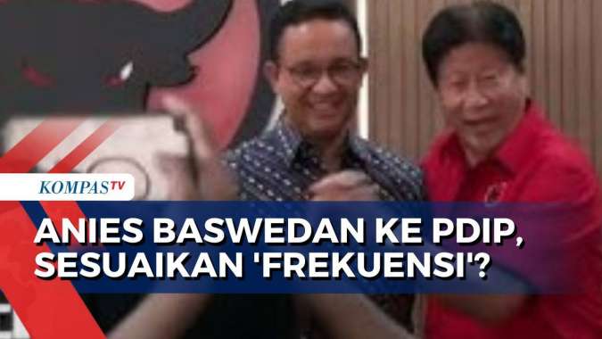Apa Saja Pembahasan Anies Baswedan saat Berkunjung ke Markas DPD PDIP ...