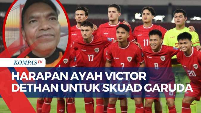 [FULL] Dukungan Ayah Victor Dethan Optimis Timnas Indonesia Menang ...