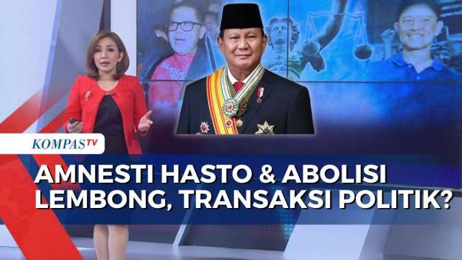 Amnesti Hasto Kristiyanto & Abolisi Tom Lembong Memang Hak Presiden Prabowo, tapi Jangan Diobral