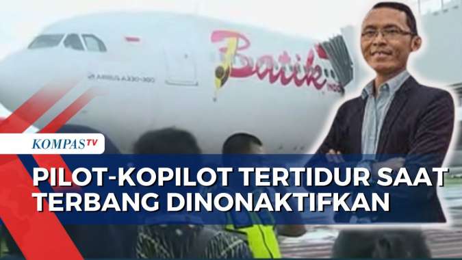 Tujuan Pilot-Kopilot Pesawat Batik Air yang Tertidur saat Terbang ...