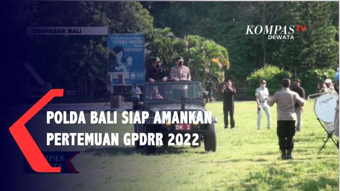 Polda Bali Siap Amankan Pertemuan GPDRR 2022