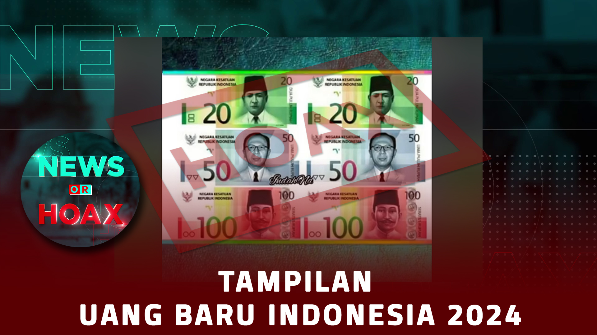 Video: Tampilan Uang Baru Indonesia 2024 | NEWS OR HOAX