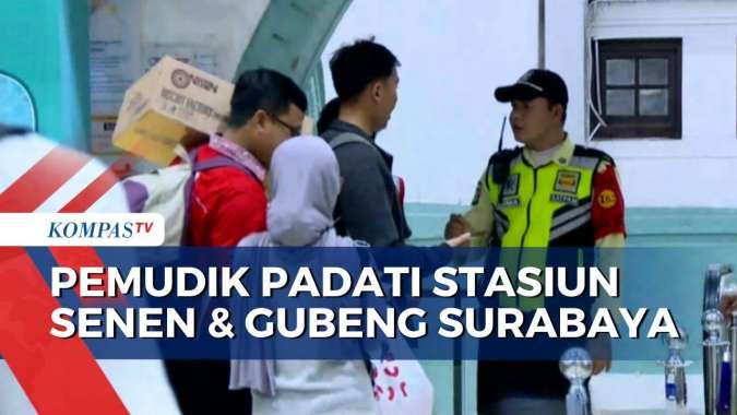 Pemudik Pilih Berangkat Lebih Awal, Begini Situasi di Stasiun Senen dan Stasiun Gubeng Surabaya