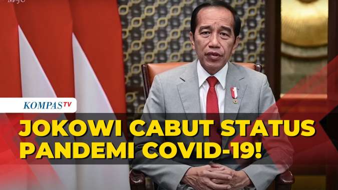 [FULL] Pernyataan Presiden Jokowi Cabut Status Pandemi Covid-19, Indonesia Masuk Endemi!