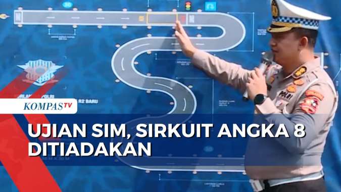 Sirkuit Angka 8 dan Zigzag di Ujian SIM Dihapuskan, Kakorlantas Polri ...