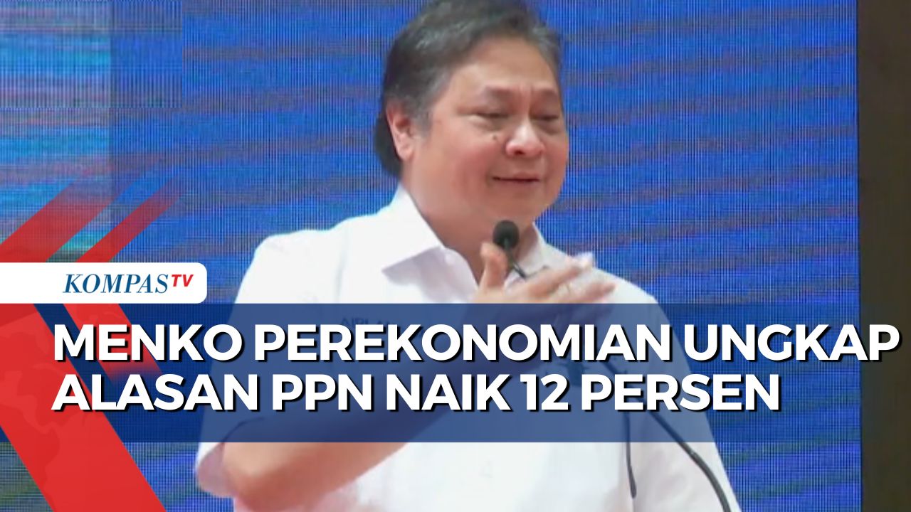 Video: Soal PPN Jadi Naik 12 Persen Tahun 2025, Airlangga: Naikan Pendapatan Pajak