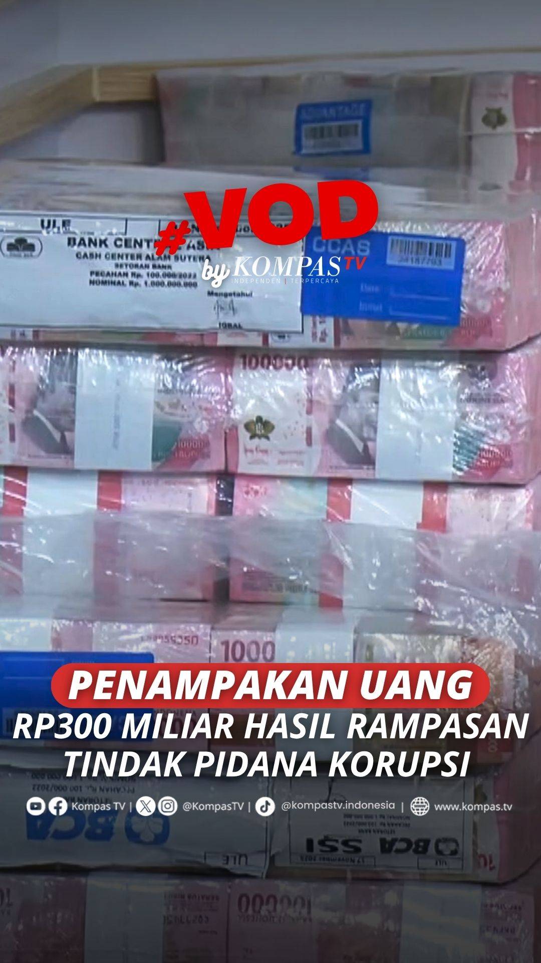 Video: PENAMPAKAN UANG RP300 MILIAR HASIL RAMPASAN TINDAK PIDANA KORUPSI