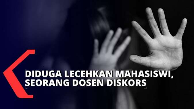 Diduga Lecehkan Mahasiswi Saat Bimbingan Skripsi, Seorang Dosen Diskors