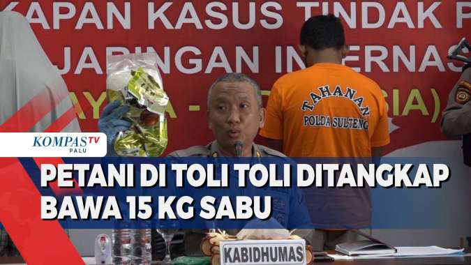 Petani di Toli Toli Ditangkap Bawa 15 Kg Sabu