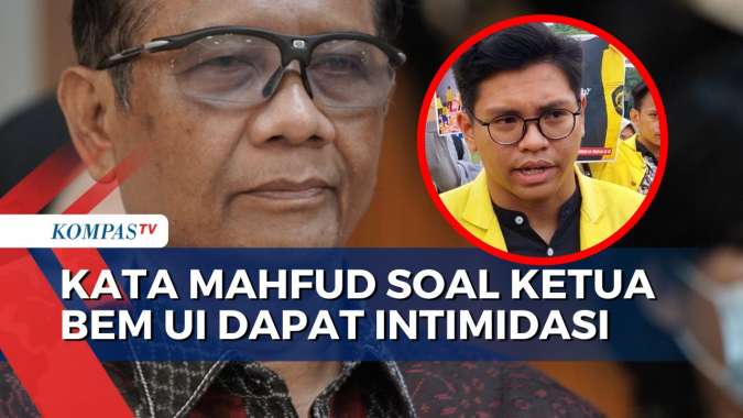 Mahfud MD Buka Suara soal Ketua BEM UI Diintimidasi Usai Protes Putusan MK
