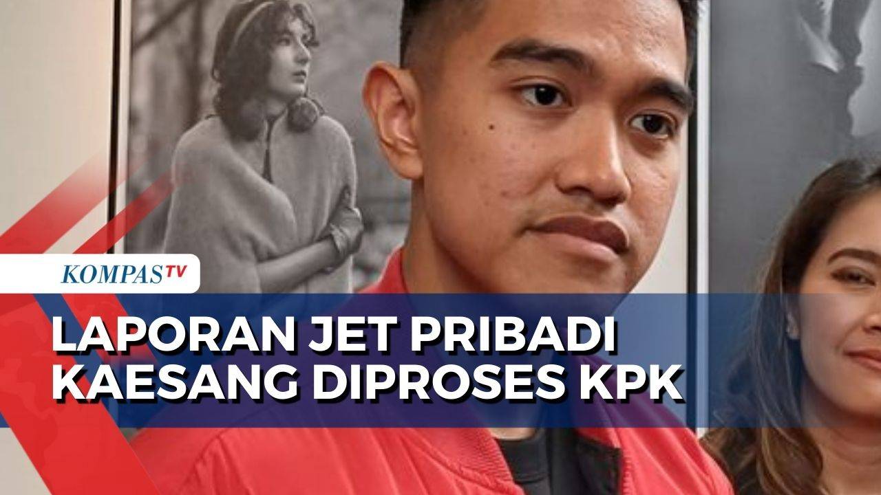 Video: KPK Pastikan Laporan Jet Pribadi Kaesang dan Bobby Diproses ... Video: KPK Pastikan Laporan Jet Pribadi Kaesang dan Bobby Diproses ...
