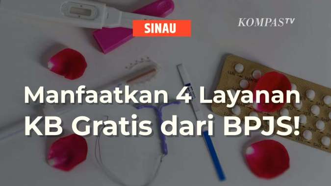 Jangan Lewatkan Layanan KB Gratis dari BPJS Kesehatan | SINAU