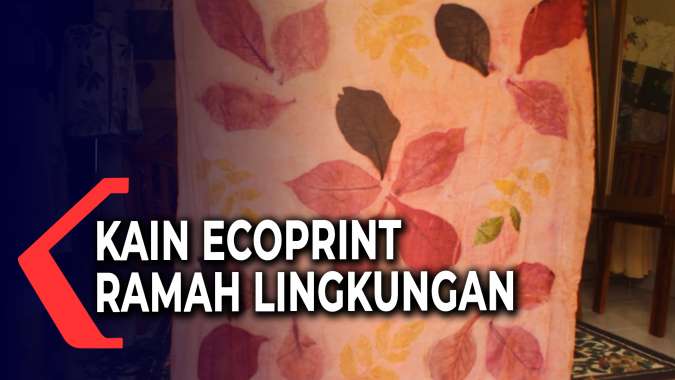 Cantiknya Kain Ecoprint yang Dibuat dari Bahan Alami