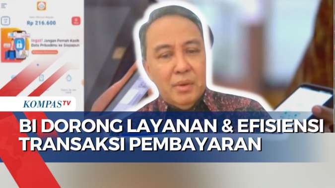 BI Ungkap Langka-Langkah Dorong Layanan & Efisiensi Transaksi Pembayaran