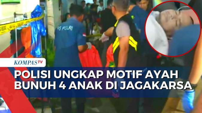 Usai Periksa Ponsel dan Laptop, Polisi Ungkap Motif Ayah Tega Bunuh 4 Anak di jagakarsa