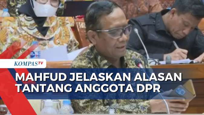 Klarifikasi Mahfud MD Saat Menantang DPR Soal Transaksi Janggal di Kemenkeu: Itu Mejawab Tantangan