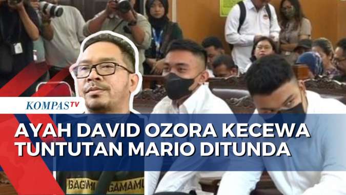Sidang Tuntutan Mario Dandy dan Shane Ditunda, Ayah David Ozora: Kenapa ...