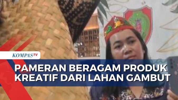 Produk Kreatif dari Lahan Gambut dari Berbagai Wilayah Indonesia di ...