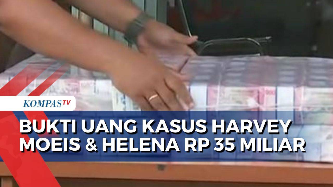 Video: Intip Penampakan Tumpukan Uang Rp 35 Miliar dari Kasus Harvey Moeis-Helena Lim