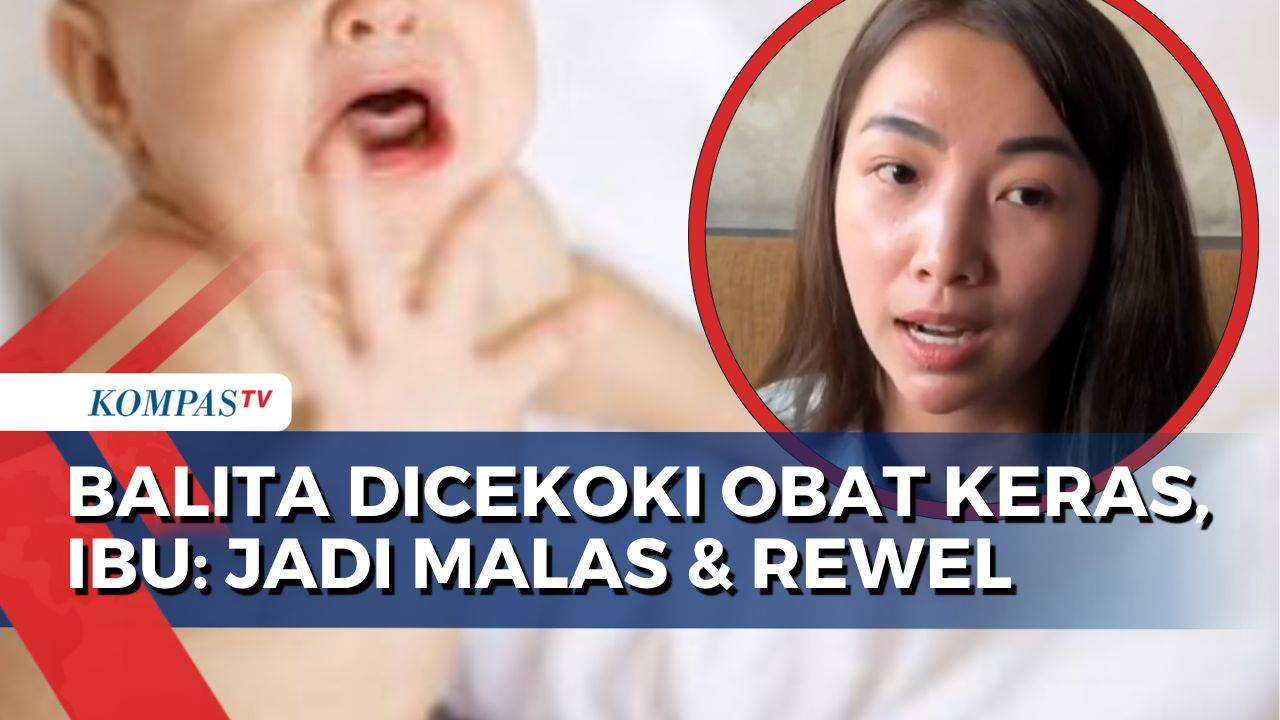 Video: Ibu dari Balita Korban Obat Keras Klaim Anak Jadi Malas dan Rewel, Berapa Dosis yang ...