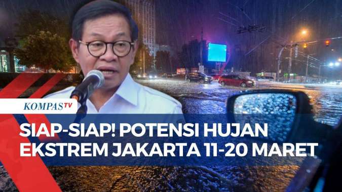 Waspada! Potensi Hujan Ekstrem pada 11-20 Maret, Begini Langkah Pemprov Jakarta Atasi Banjir