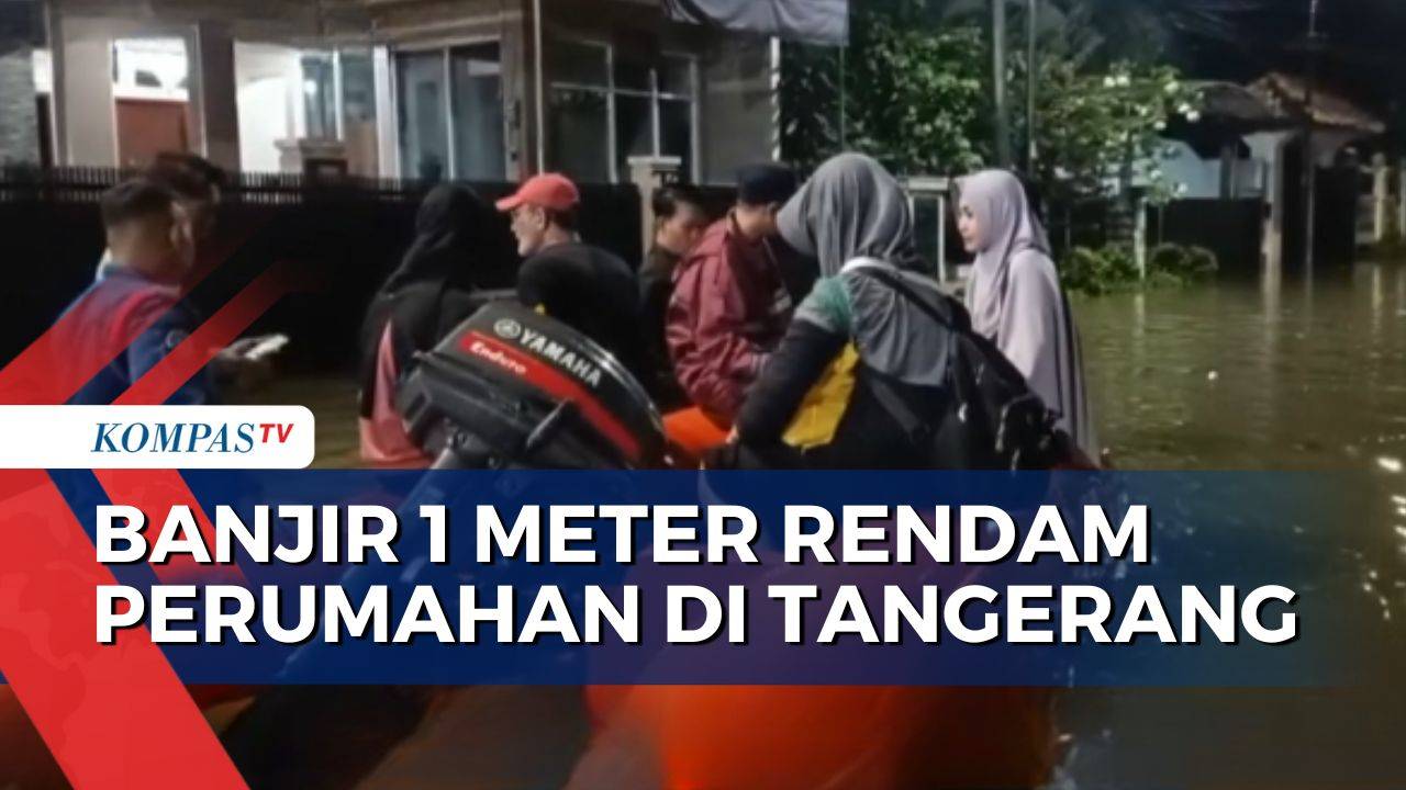Video: Cuaca Ekstrem, Banjir Setinggi 30 Cm hingga 1 Meter Rendam Perumahan di Tangerang