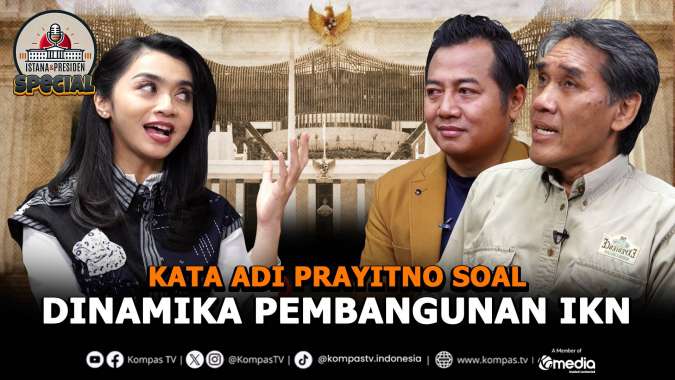 Kata Adi Prayitno Soal Fakta Dinamika Pembangunan Ikn: Kan Sudah Kebangun Semua..| Istana & Presiden