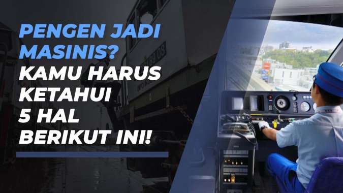 Lima Hal Unik tentang Masinis yang Tidak Semua Orang Tahu