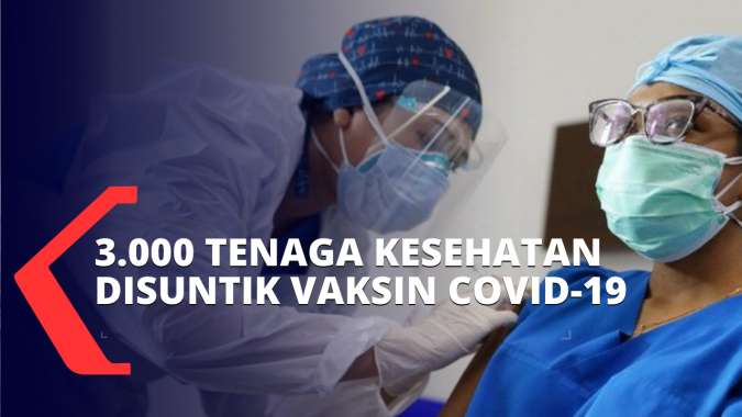 3.000 Tenaga Kesehatan Disuntik Vaksin Covid-19