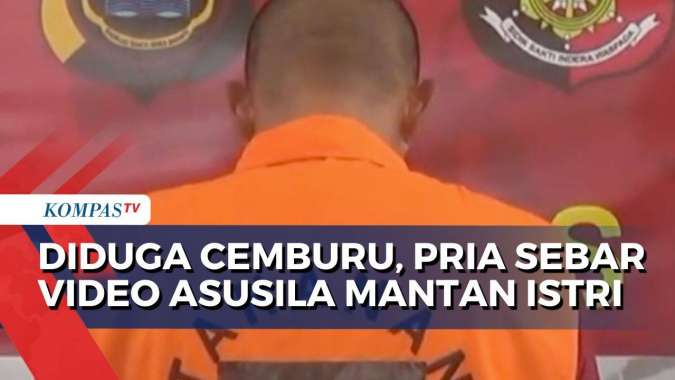 Pria Sebar Video Asusila Mantan Istri, Diduga Karena Kecewa dan Cemburu Dekat dengan Orang Lain