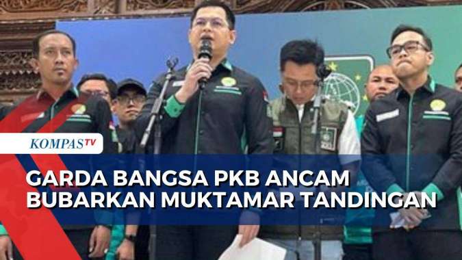 Garda Bangsa PKB Siap Bubarkan Muktamar Tandingan di Jakarta atau Surabaya