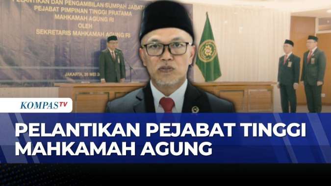 Mahkamah Agung Lantik 5 Pejabat Pimpinan Tinggi Pratama, Tegaskan soal ...