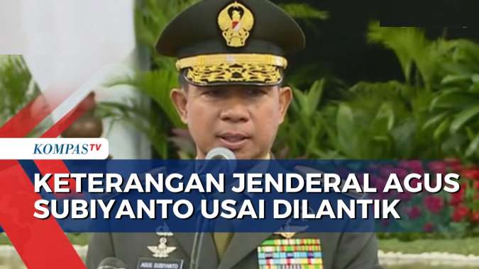 Begini Keterangan Jenderal Agus Subiyanto Usai Dilantik Jadi Panglima TNI