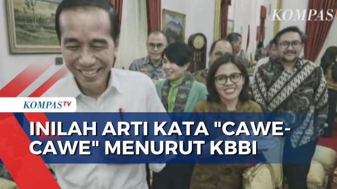 Makna 'Cawe-Cawe' Netral, KBBI: Ikut Menangani Bukan Mencampuri Urusan ...