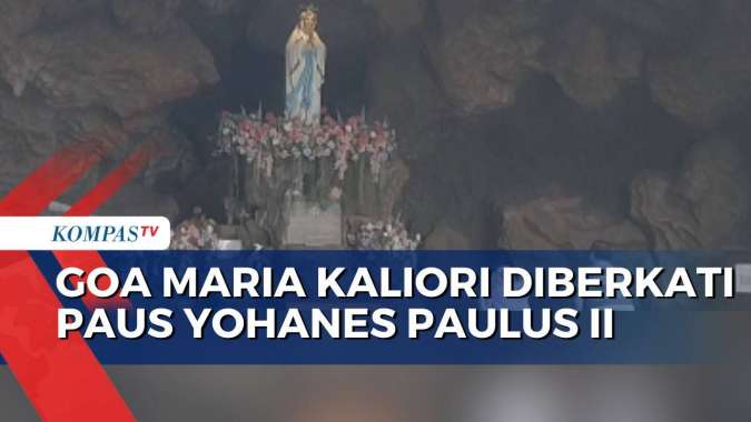 Penampakan Goa Maria Kaliori yang Diberkati Oleh Paus Yohanes Paulus II