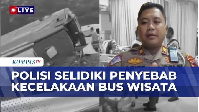 [FULL] Polisi Ungkap Kronologi dan Jumlah Korban Dalam Kecelakaan Bus ...