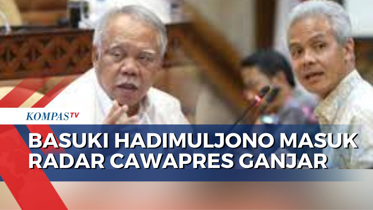 Video: Usulan dari Daerah, Basuki Hadimuljono Masuk Radar Cawapres ...