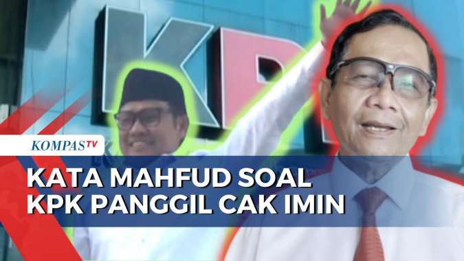 Menko Polhukam, Mahfud MD Buka Suara soal Pemanggilan KPK kepada Cak Imin: Bukan Politisasi Hukum